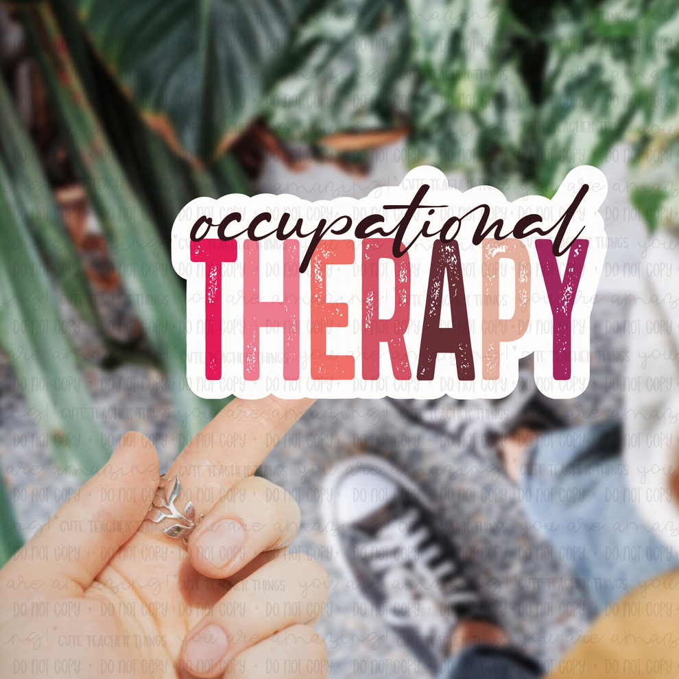Occupational Therapy Sticker – Cute Teacher Things
